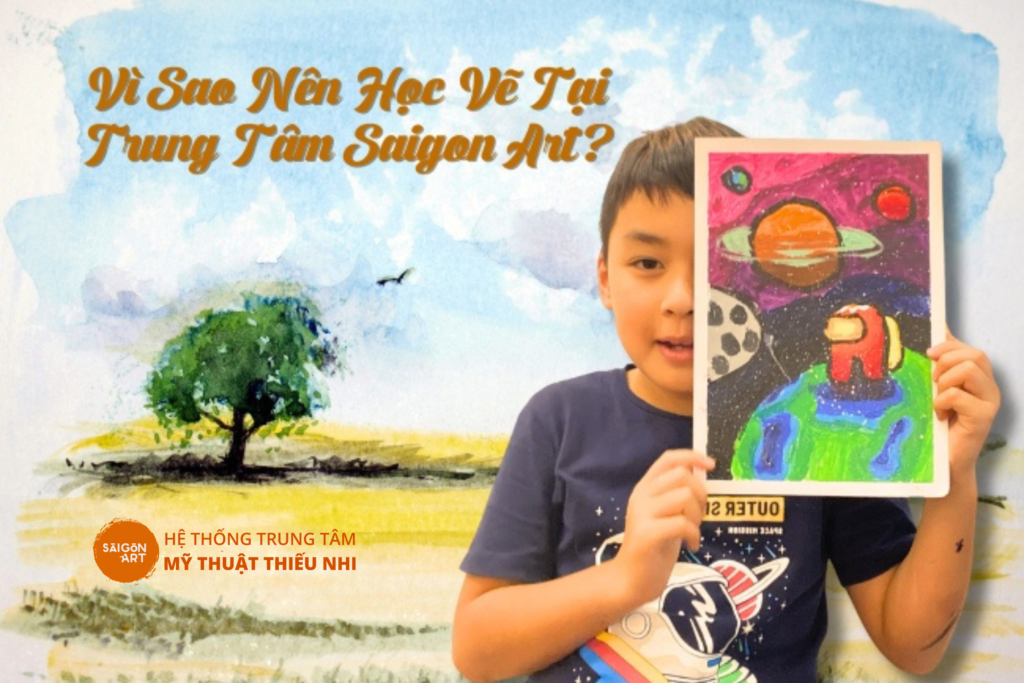 Vì Sao Nên Học Vẽ Tại Trung Tâm Saigon Art? - Saigon Art