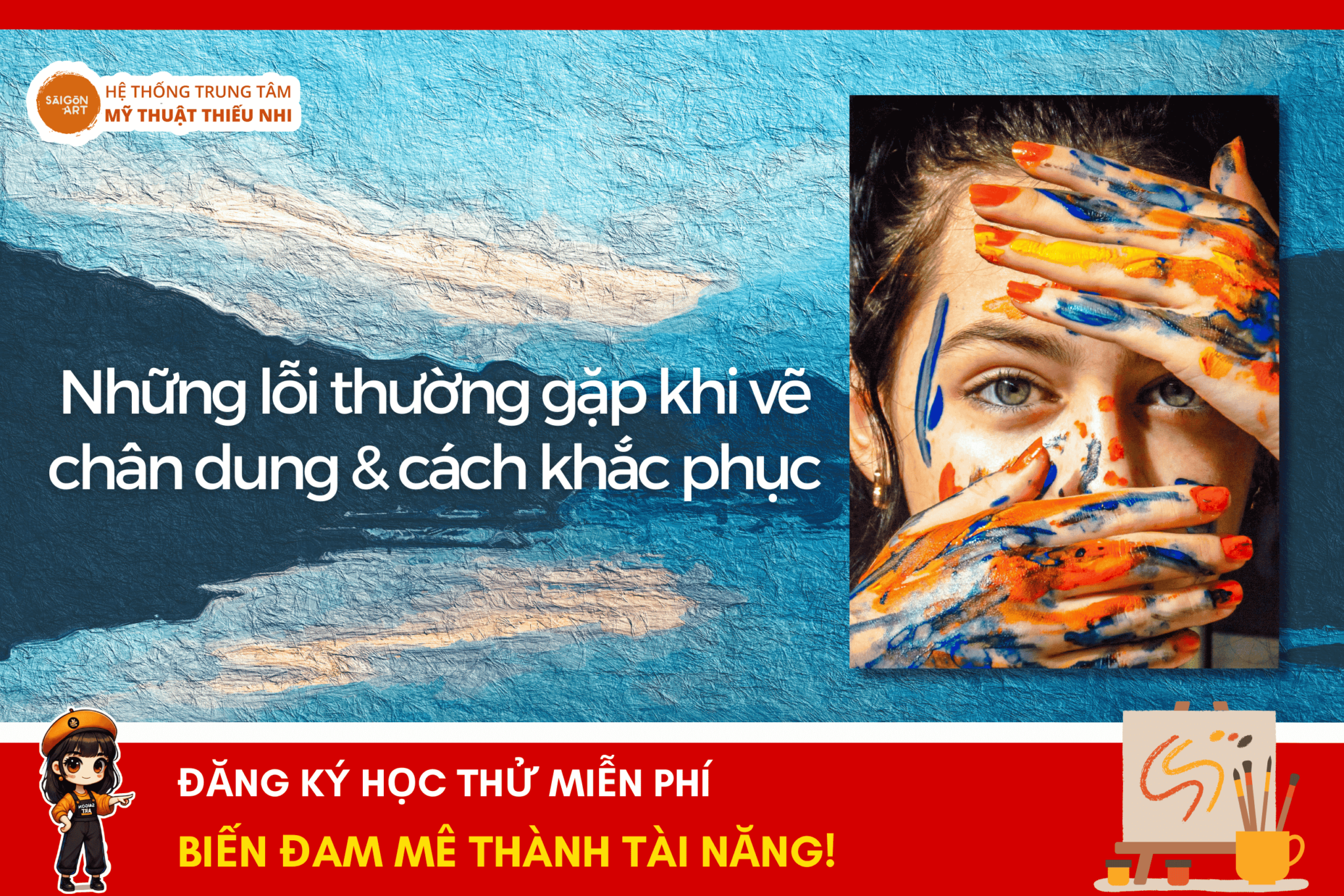Những Lỗi Thường Gặp Khi Vẽ Chân Dung Và Cách Sửa - Saigon Art
